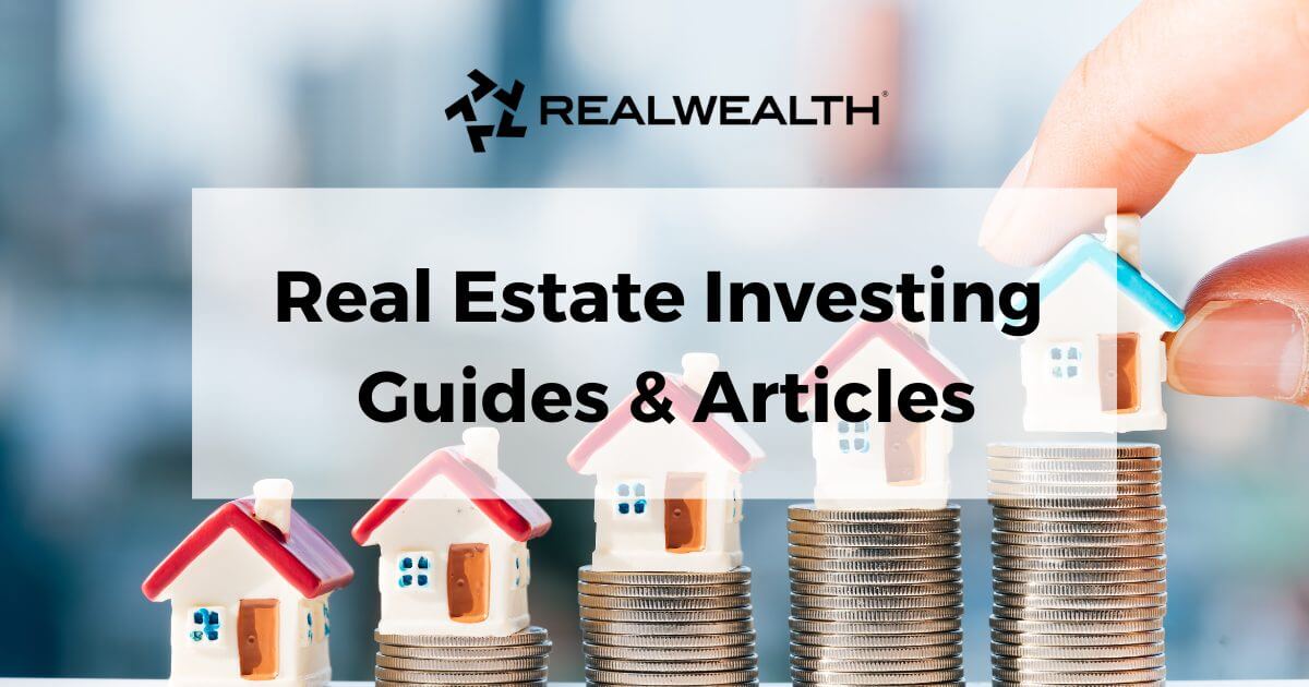 Real Estate Investing Guides and Expert Tips - RealWealth